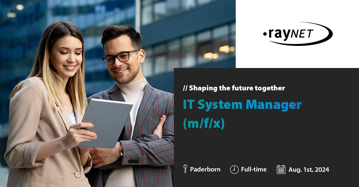 IT System Manager (m/f/x) | Career at Raynet