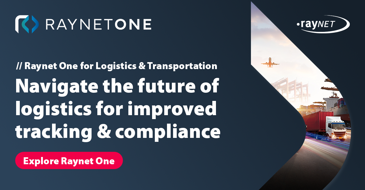 Raynet One for Logistics & Transportation | Discover to Manage