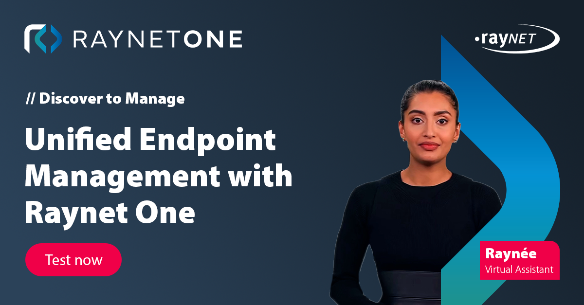 Unified Endpoint Management with Raynet One