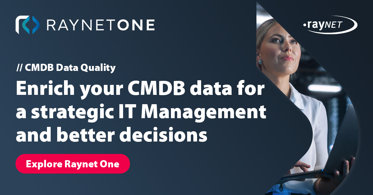 CMDB Data Quality powered by Raynet One